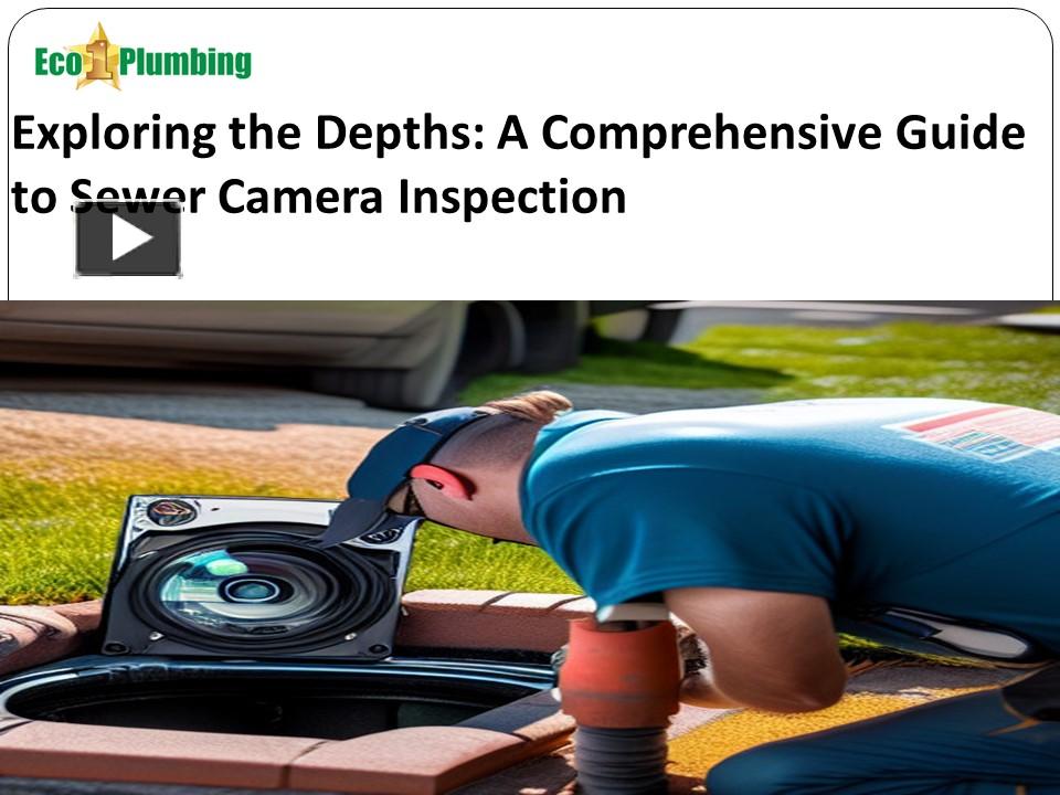 Exploring the Depths: A Comprehensive Guide to Sewer Camera Inspection ...