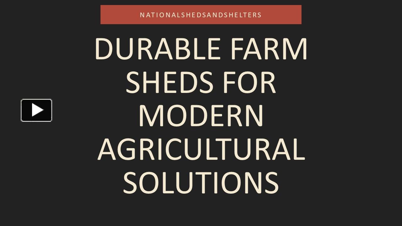 Durable Farm Sheds for Modern Agricultural Solutions presentation ...