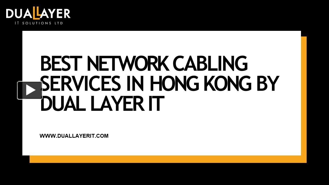 PPT – Best Network Cabling Services in Hong Kong by Dual Layer IT ...