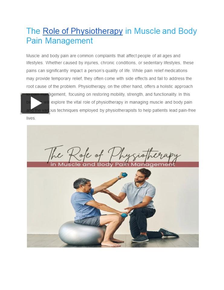 Role of Physiotherapy in Recovery, Pain management, and muscle ...