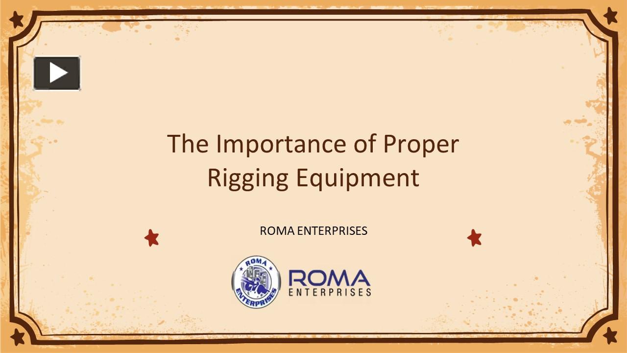 PPT – The Importance of Proper Rigging Equipment PowerPoint ...