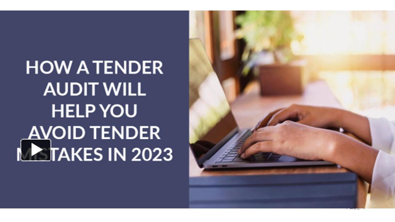 How a tender audit will help you avoid tender mistakes in 2023 ...