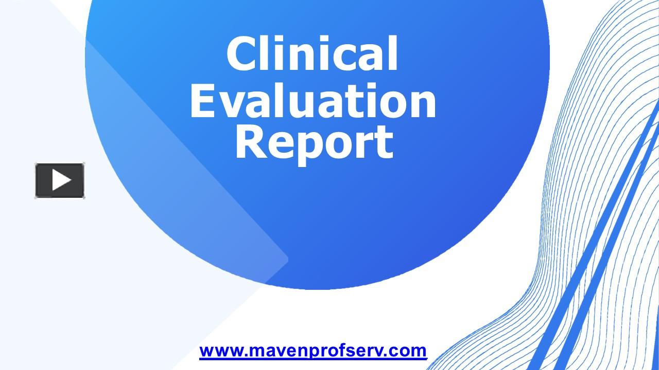 PPT – Clinical Evaluation Reports PowerPoint presentation | free to ...