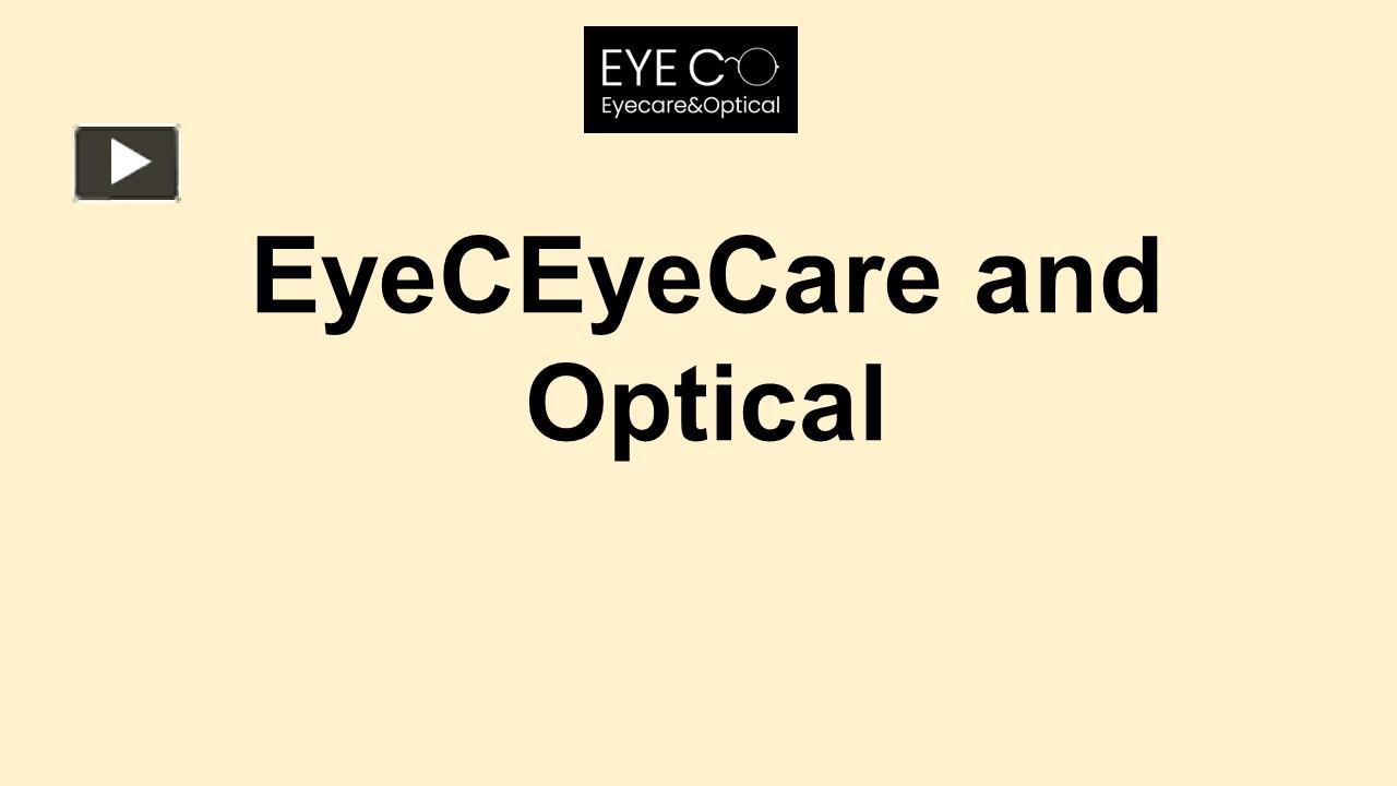PPT – Eye Care Professionals in Mississauga PowerPoint presentation ...