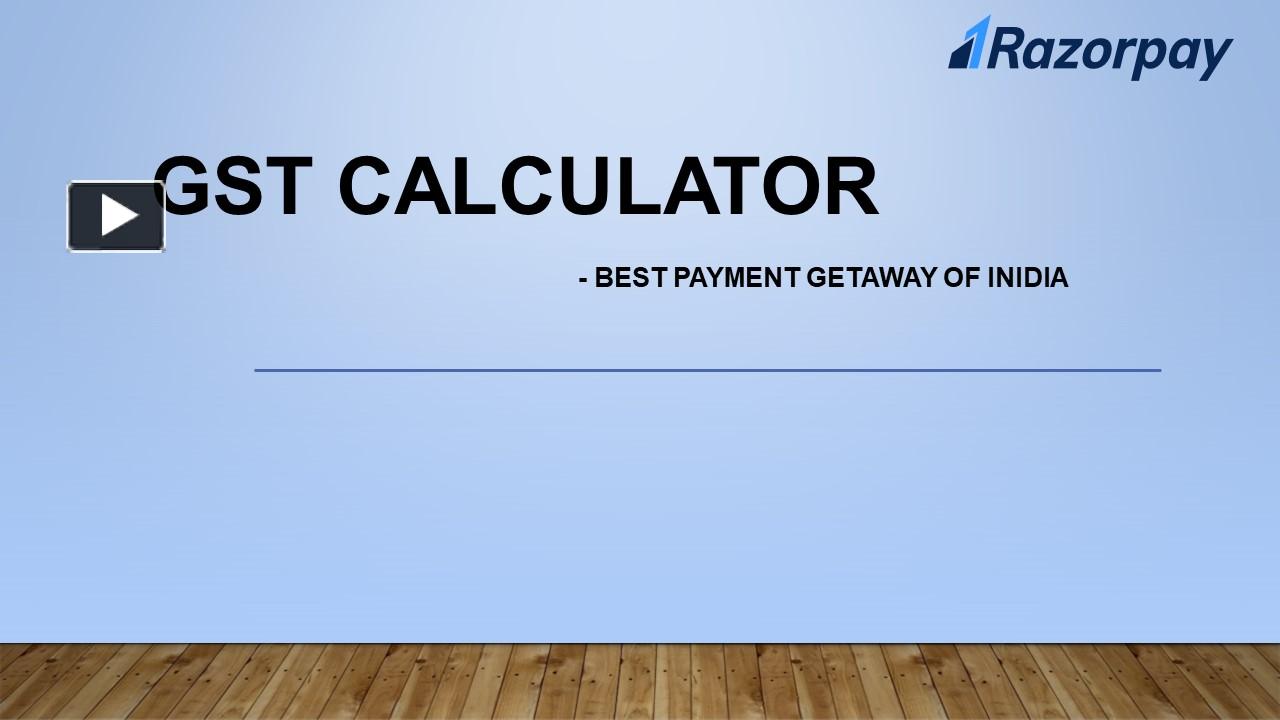 GST Calculator presentation | free to download