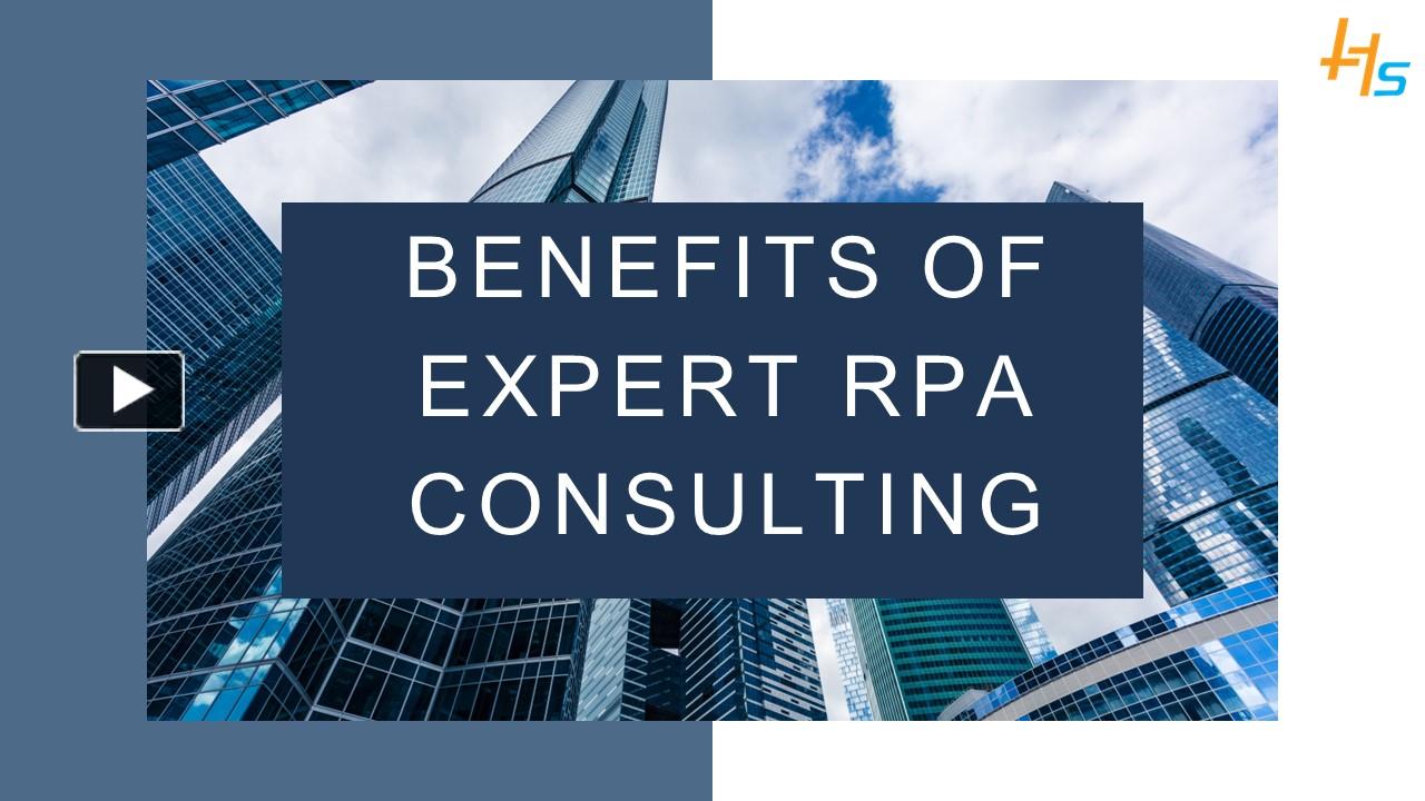 Benefits of Expert RPA Consulting presentation | free to download