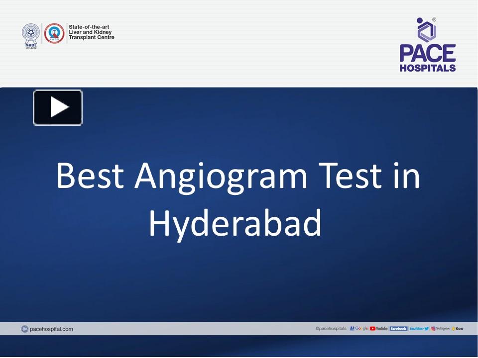 PPT – Angiogram test in Hyderabad, India PowerPoint presentation | free ...