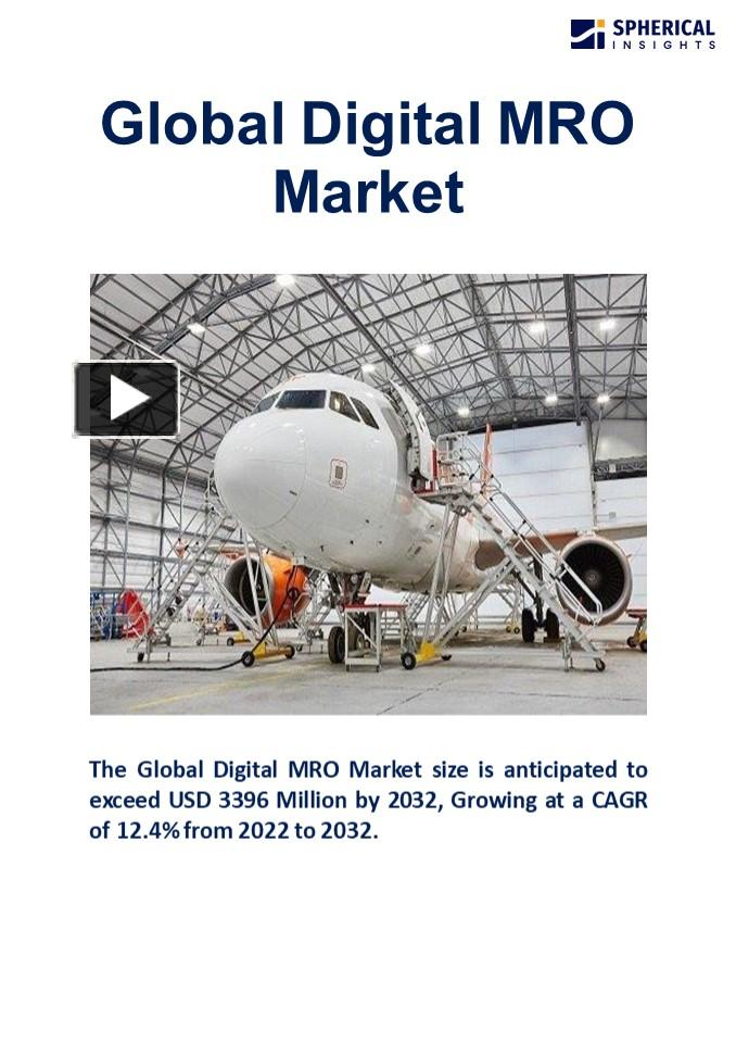 PPT – Global Digital MRO Market Size, Share, Forecast 2022 – 2032 ...