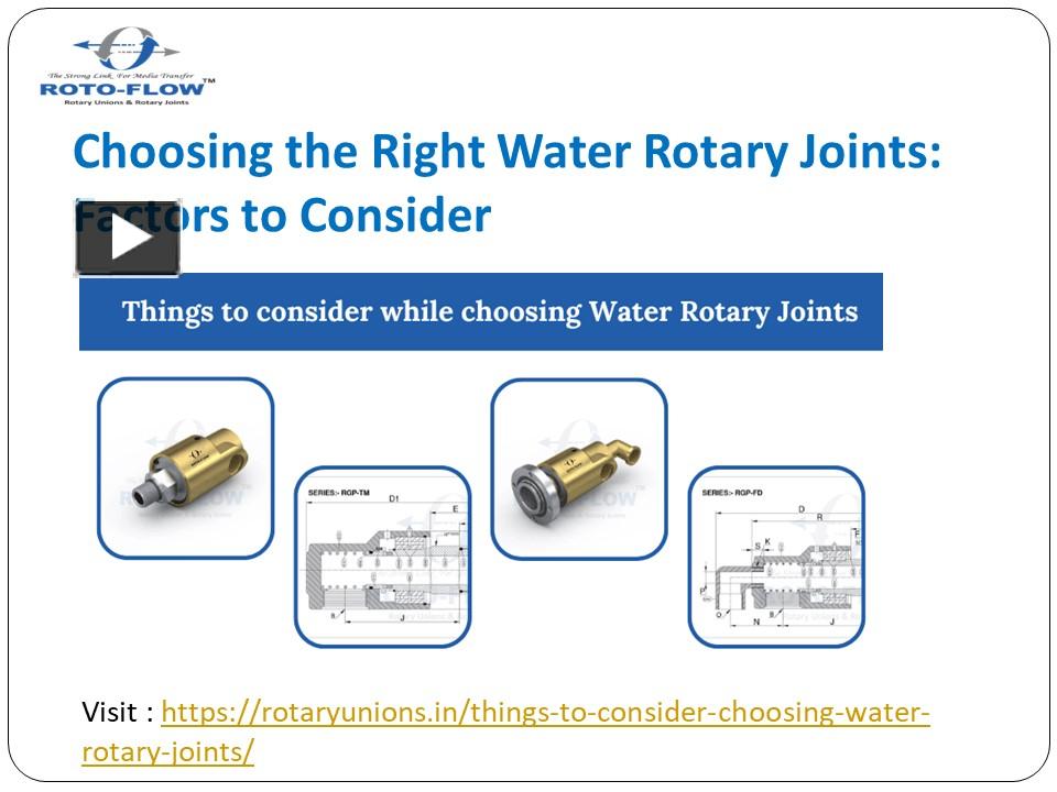 PPT – Choosing the Right Water Rotary Joints: Factors to Consider ...