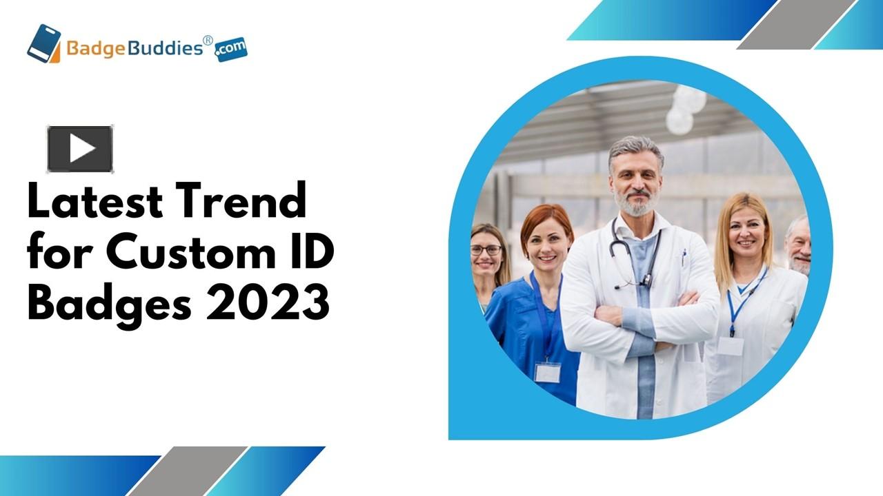 PPT – Follow the Latest Trends for Custom ID Badges | BadgeBuddies®.com ...