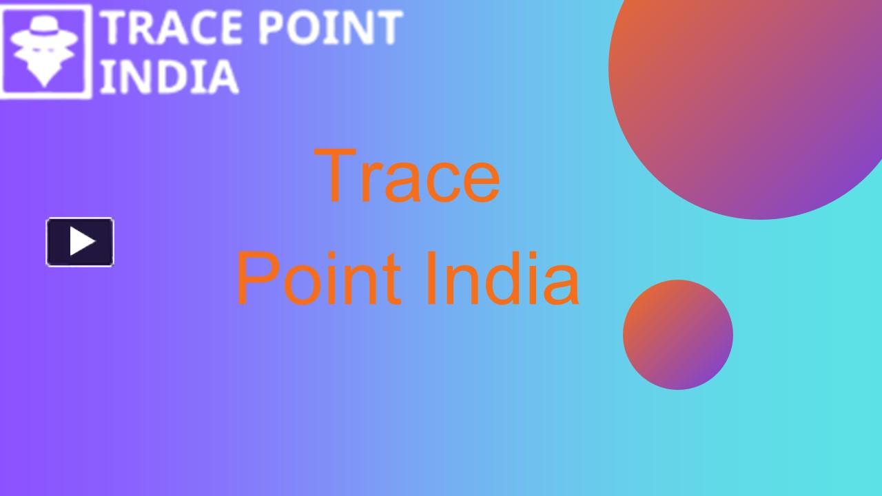 PPT – Enhance Security with Trace Point India's Unmatched Forensic ...