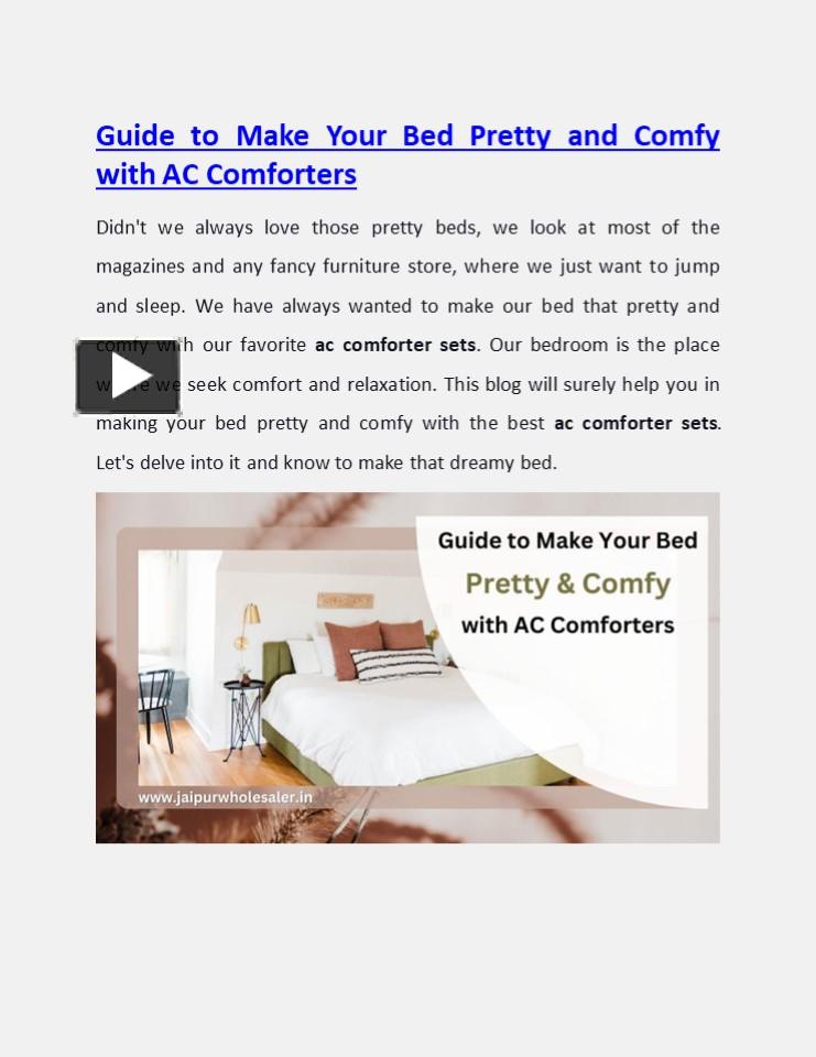 PPT – Guide to Make Your Bed Pretty and Comfy with AC Comforters ...