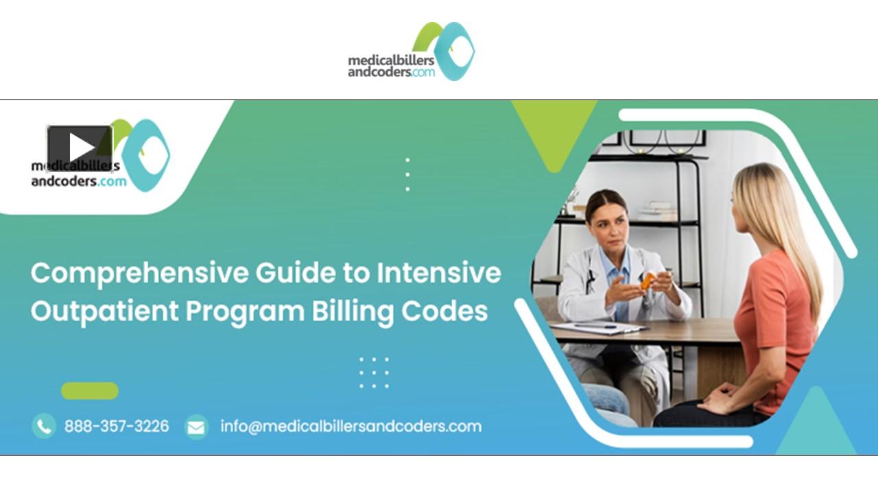 PPT – Comprehensive Guide to Intensive Outpatient Program Billing Codes ...