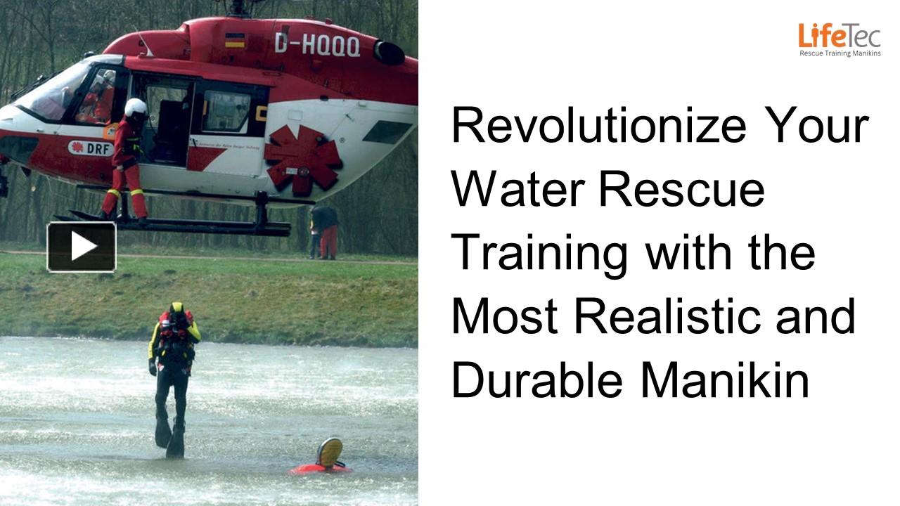 PPT – Revolutionize Your Water Rescue Training with the Most Realistic ...