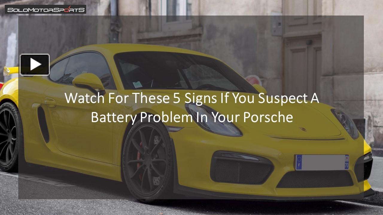 PPT – Watch For These 5 Signs If You Suspect A Battery Problem In Your ...