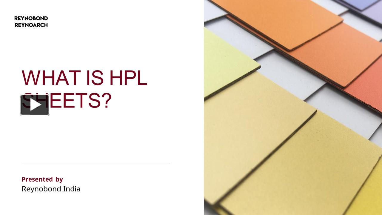 WHAT IS HPL SHEETS - A Guide by ReynoArch? presentation | free to download