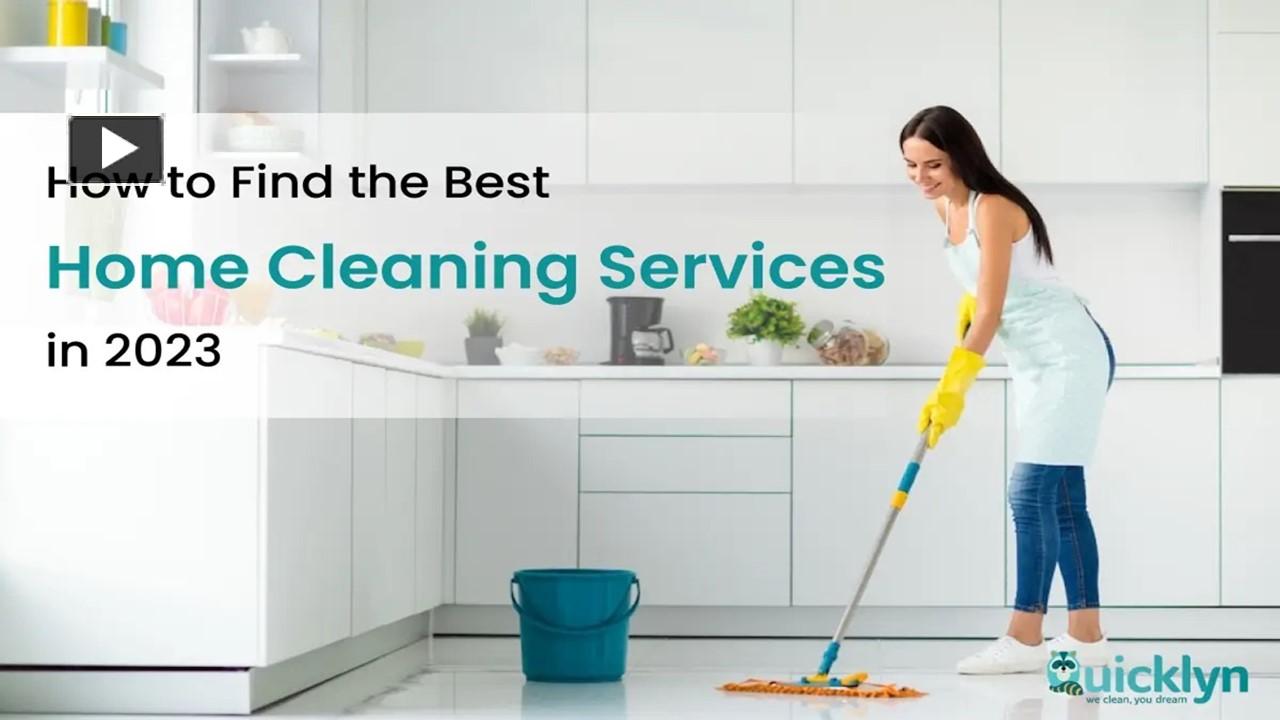 Best Home Cleaning Services in 2023 - Quicklyn presentation | free to ...