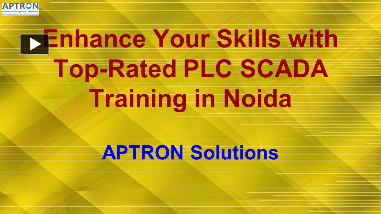 PPT – PLC SCADA Training in Noida PowerPoint presentation | free to ...
