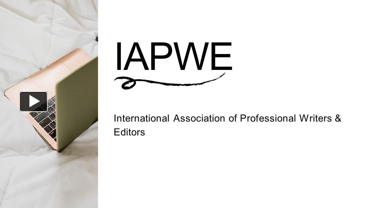 PPT – IAPWE (International Association of Professional Writers and ...