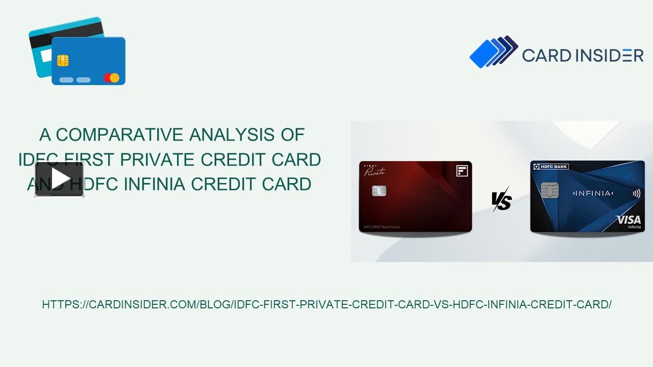 Battle of the Titans: IDFC First Private vs HDFC Infinia Credit Card ...