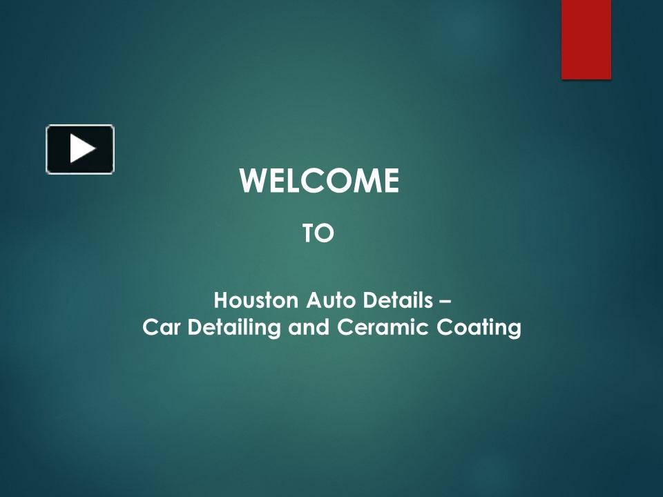 PPT – Best quality Ceramic Coatings in The Forest of Coffman PowerPoint ...