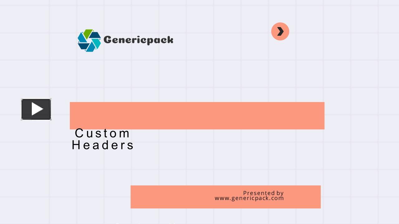 PPT – custom headers........ PowerPoint presentation | free to download ...