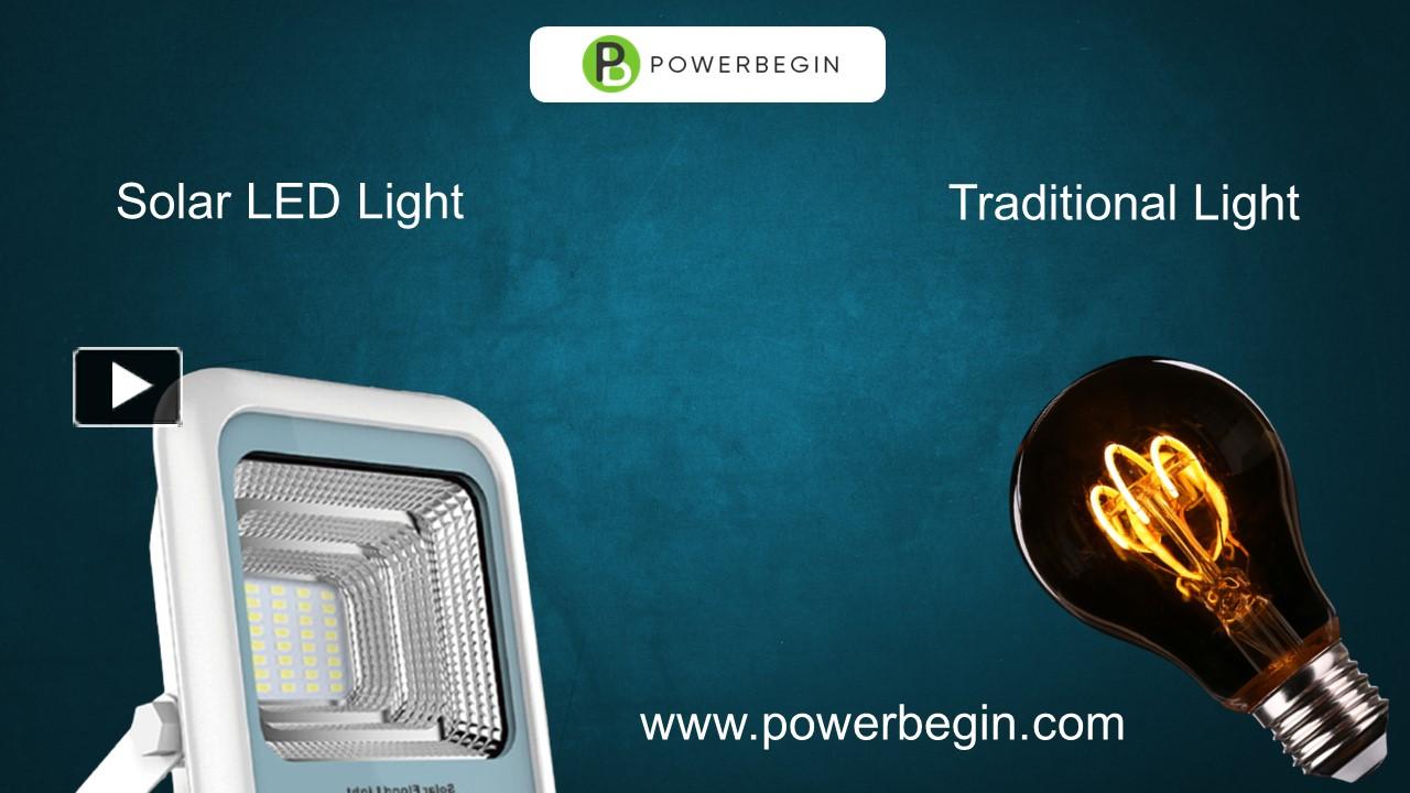 PPT – Solar LED Light vs Traditional Light PowerPoint presentation ...