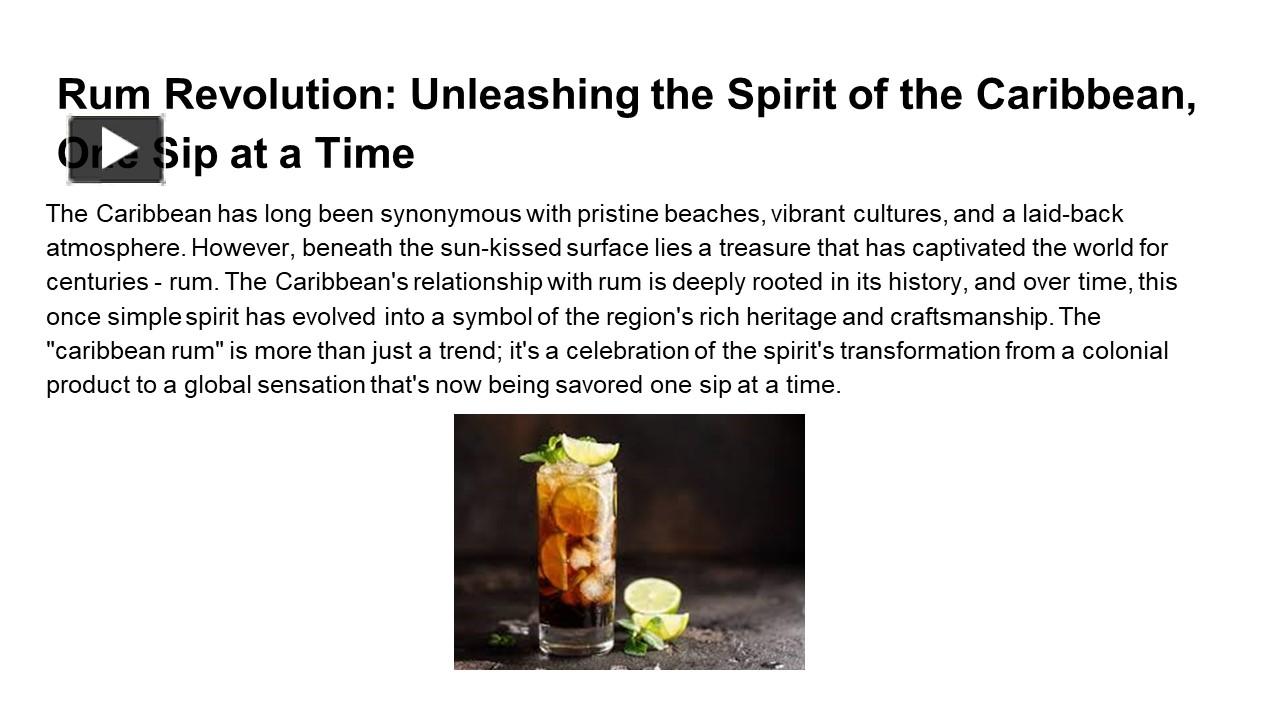 PPT – Rum Revolution: Unleashing the Spirit of the Caribbean, One Sip ...