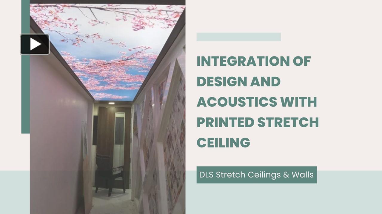 PPT – Integration of Design and Acoustics with Printed Stretch Ceiling ...