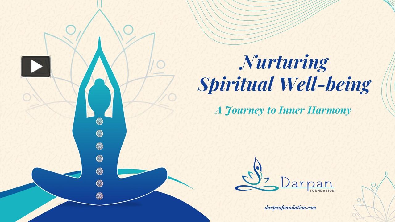 Nurturing Spiritual Well-being: A Journey to Inner Harmony presentation ...