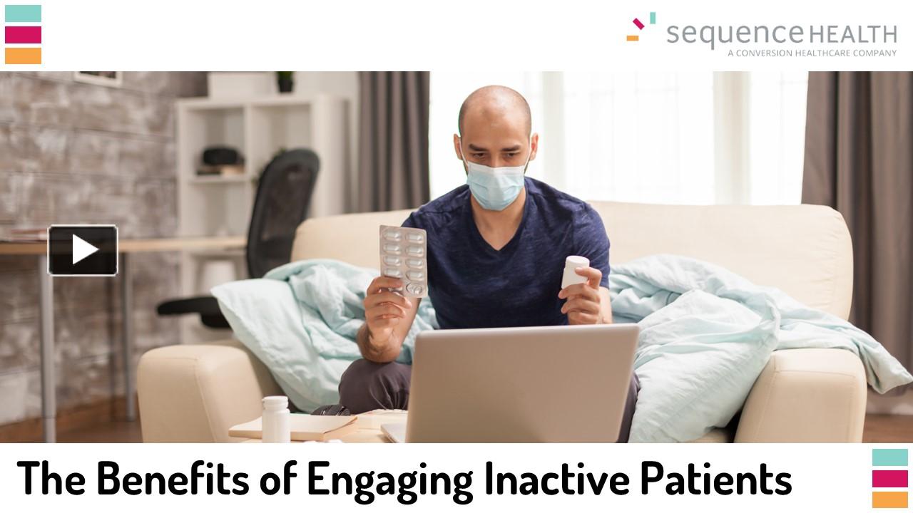 PPT – The Benefits of Engaging Inactive Patients PowerPoint ...