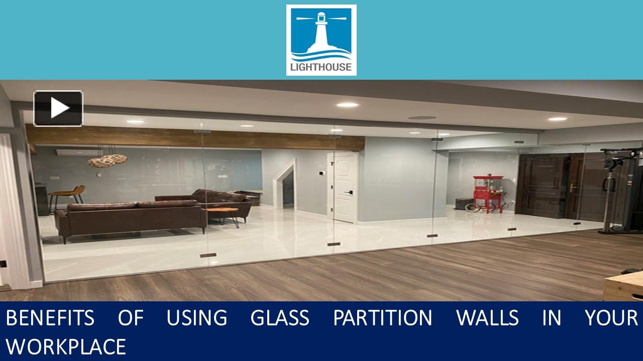 PPT – Benefits of Using Glass Partition Walls in Your Workplace ...
