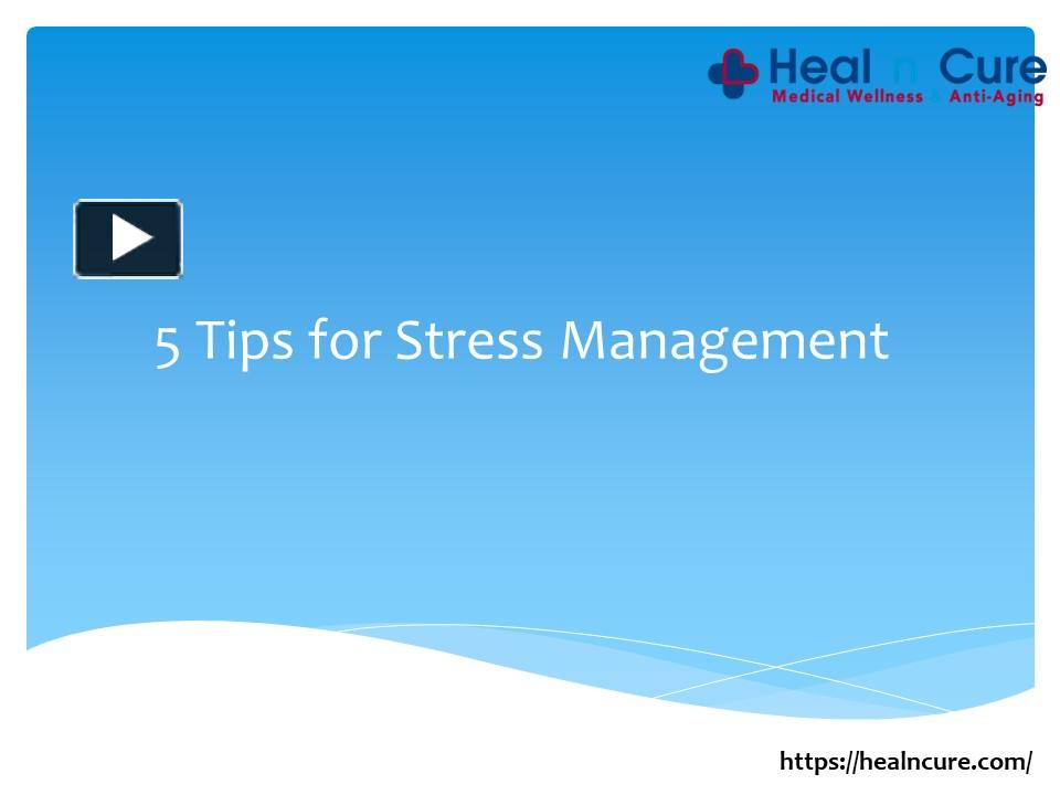 5 Tips for Stress Management presentation | free to download