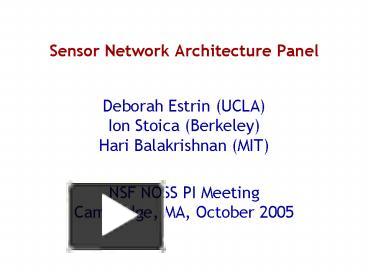 PPT – Sensor Network Architecture Panel PowerPoint presentation | free ...