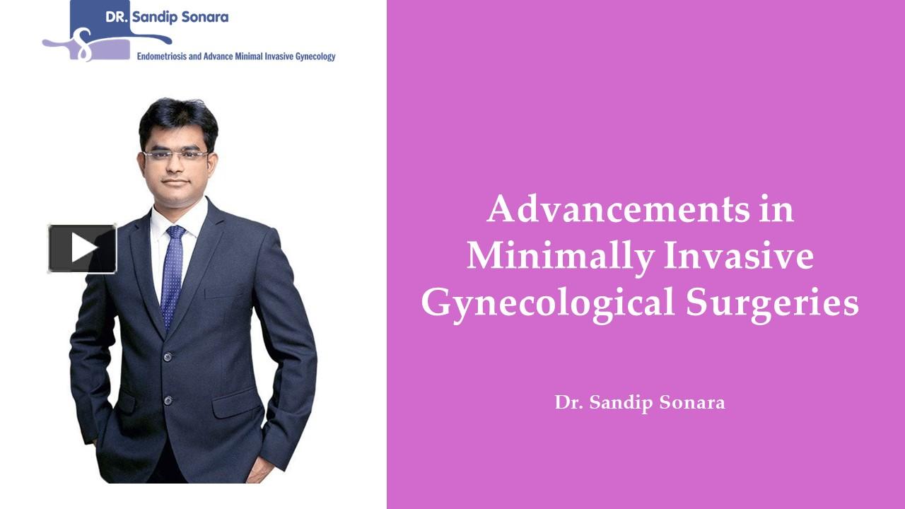 advancements-in-minimally-invasive-gynecological-surgeries presentation ...