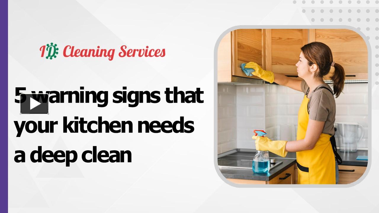 PPT – 5 warning signs that your kitchen needs a deep clean PowerPoint ...