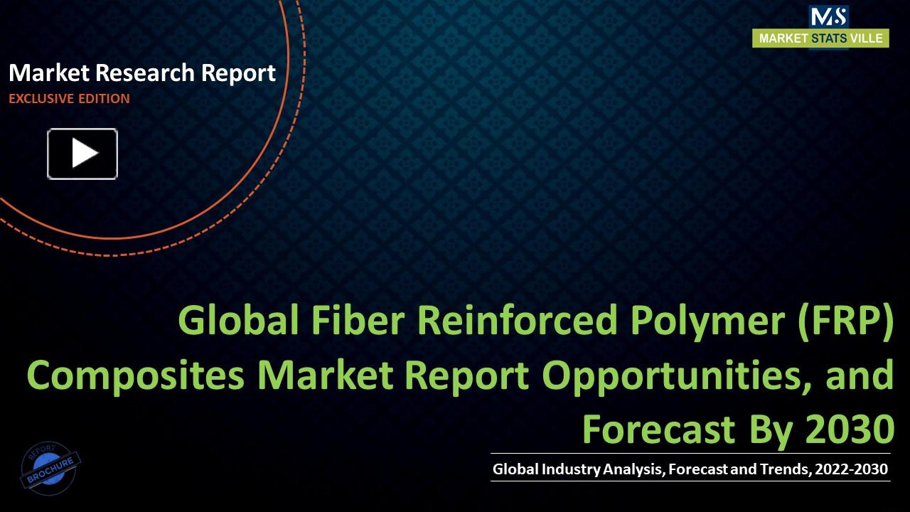 PPT – Fiber Reinforced Polymer (FRP) Composites Market Report ...