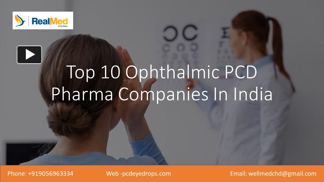 PPT – Top 10 Ophthalmic PCD Pharma Companies In India PowerPoint ...