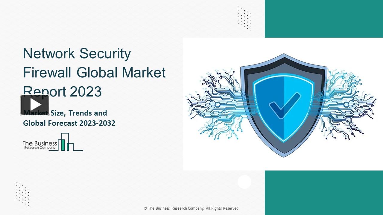 Network Security Firewall Global Market By Component, By Deployment ...