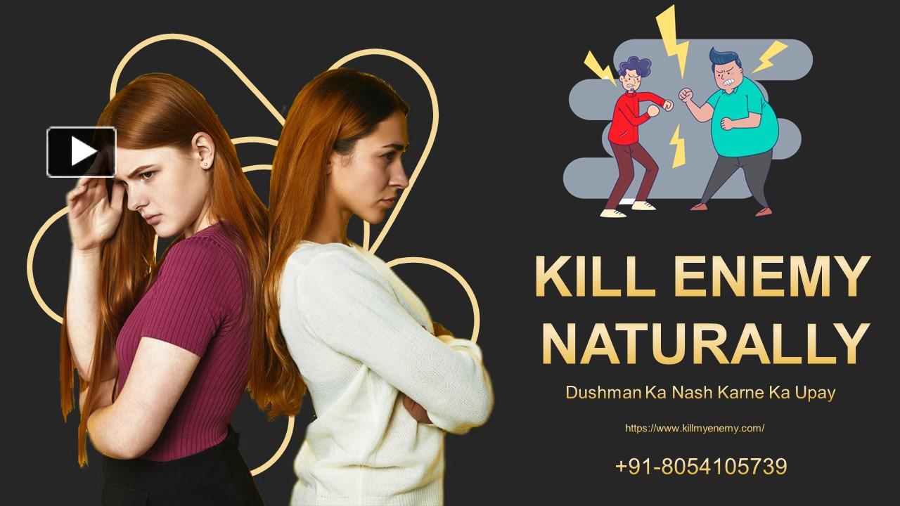 PPT – Kill Enemy Naturally - Dushman Ka Nash Karne ka Upay PowerPoint ...