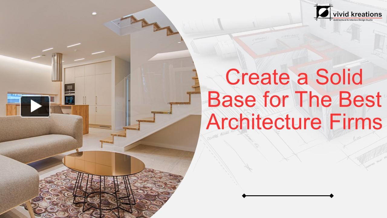 Create a Solid Base for The Best Architecture Firms presentation | free ...