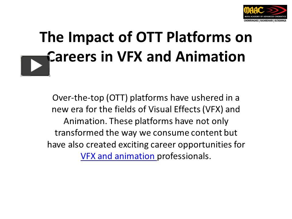 PPT – Impact Of OTT on VFX and Animation PowerPoint presentation | free ...