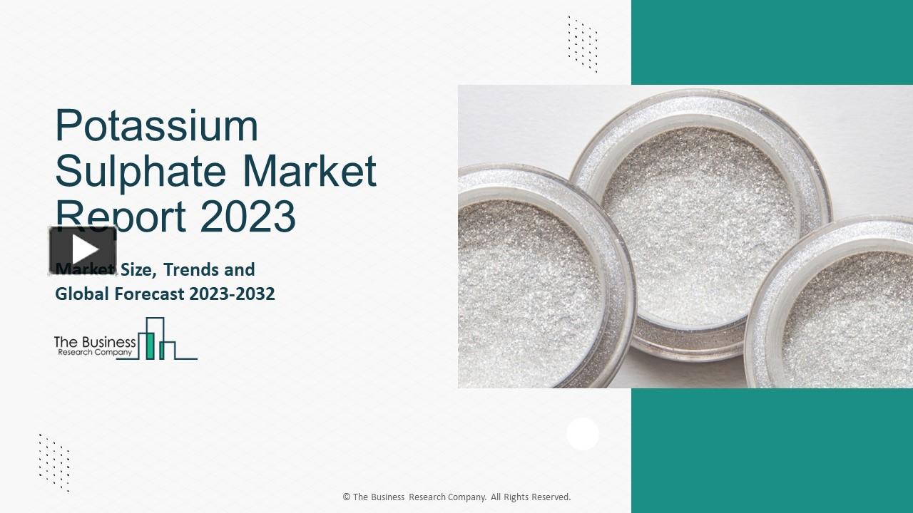 PPT – Potassium Sulphate Market Analysis, Global Trends, Industry ...