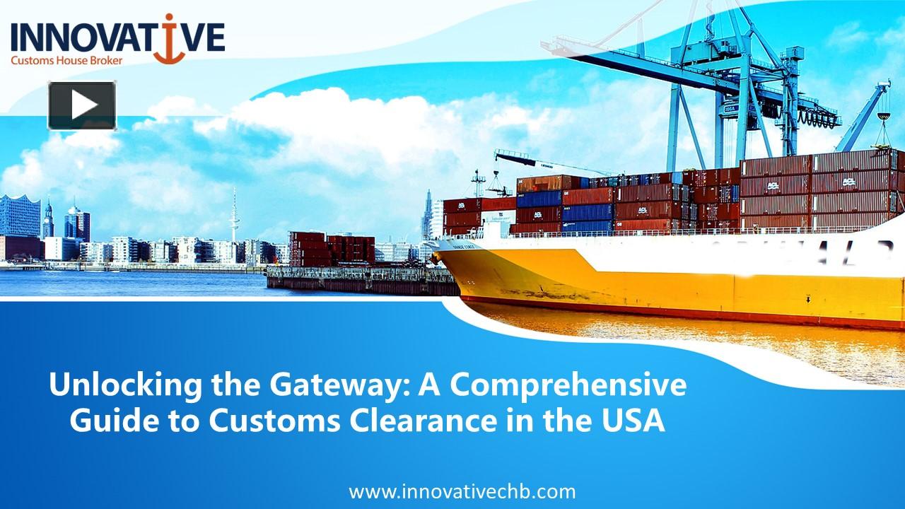 Unlocking the Gateway: A Comprehensive Guide to Customs Clearance in ...