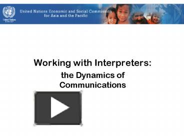 Working with Interpreters: presentation | free to view