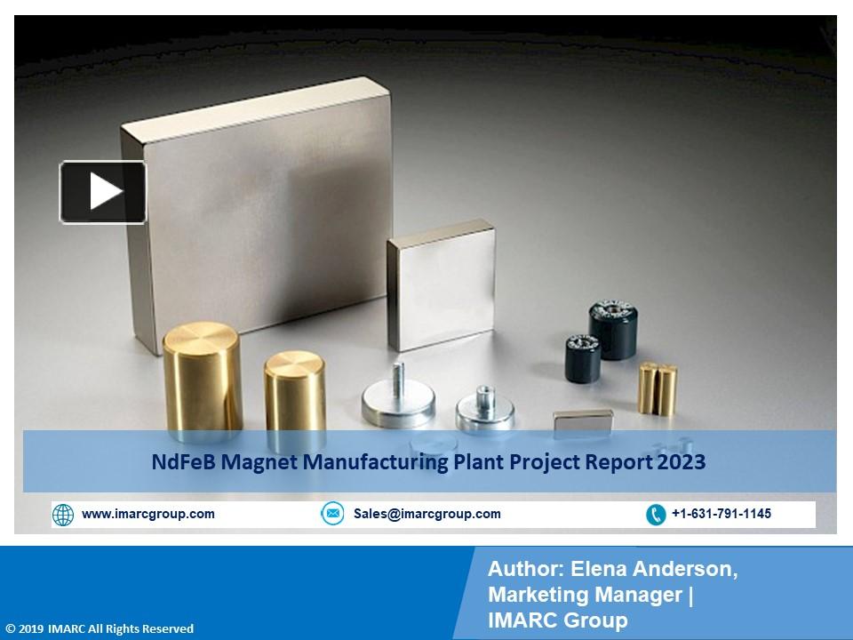 NdFeB Magnet Manufacturing Plant Cost PPT | Project Report 2023 ...