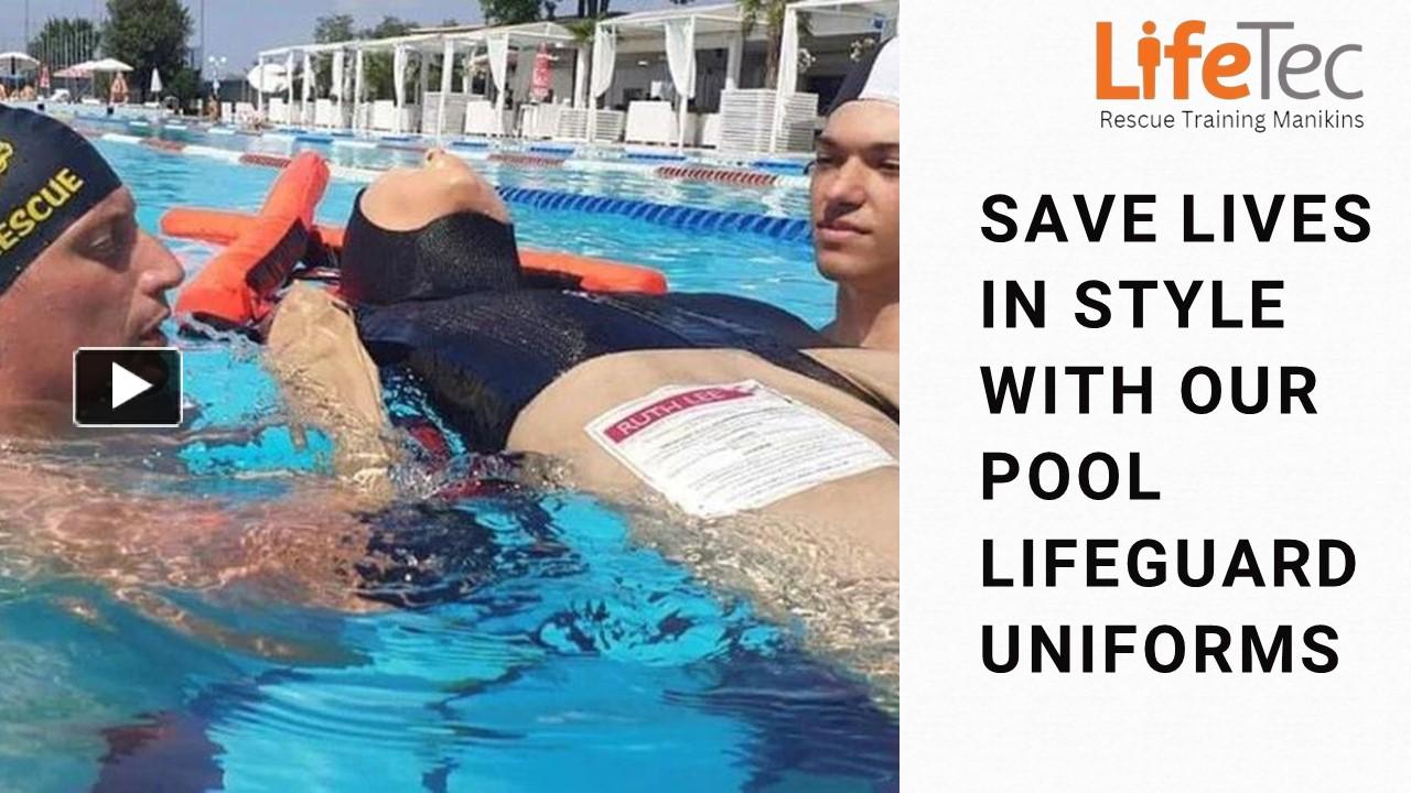 PPT – SAVE LIVES IN STYLE WITH OUR POOL LIFEGUARD UNIFORMS PowerPoint ...