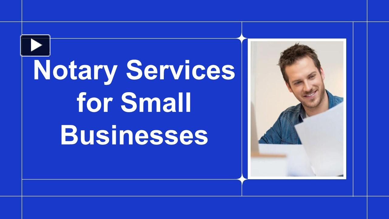 PPT – Notary Services for Small Businesses PowerPoint presentation ...