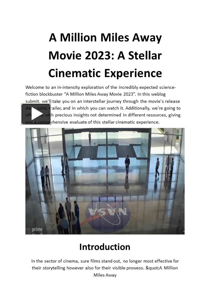 PPT – A Million Miles Away Movie 2023: A Stellar Cinematic Experience ...