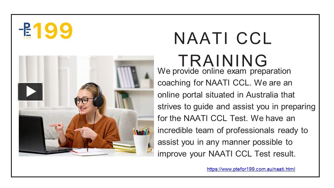 NAATI CCL Training | PTEfor199 presentation | free to download